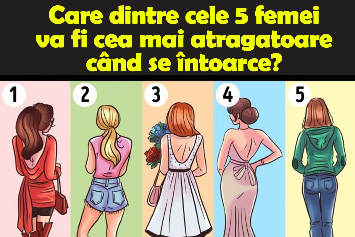 Test IQ psihologic | Care dintre cele 5 femei va fi cea mai atrăgătoare ...