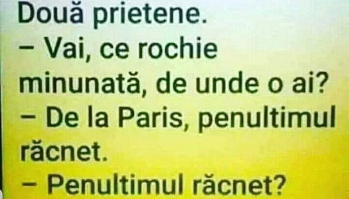 BANCUL ZILEI | ”Vai, ce rochie minunată! De unde o ai?”