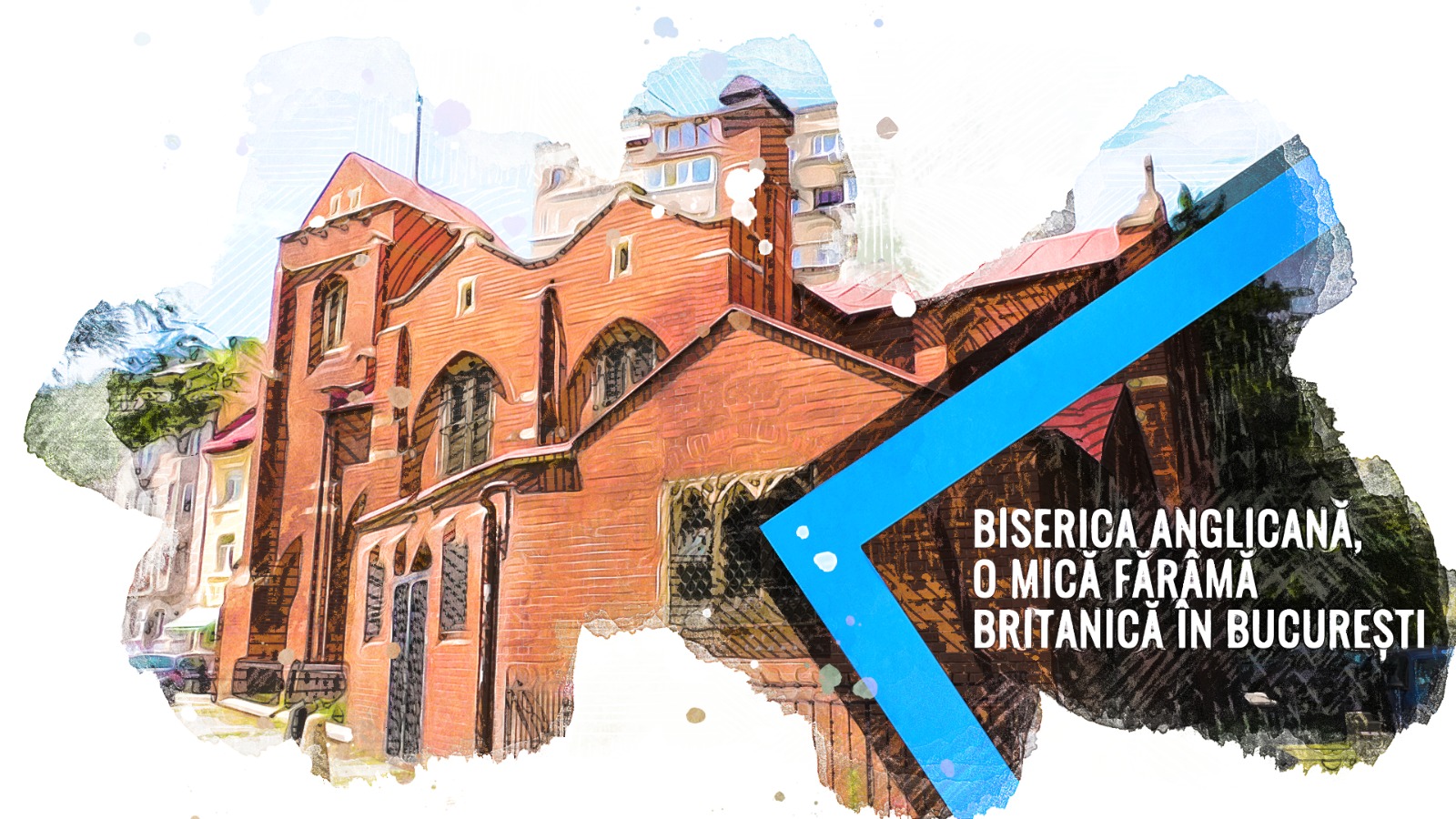 Biserica anglicană din București, peste un secol de tradiție. Povestea ...