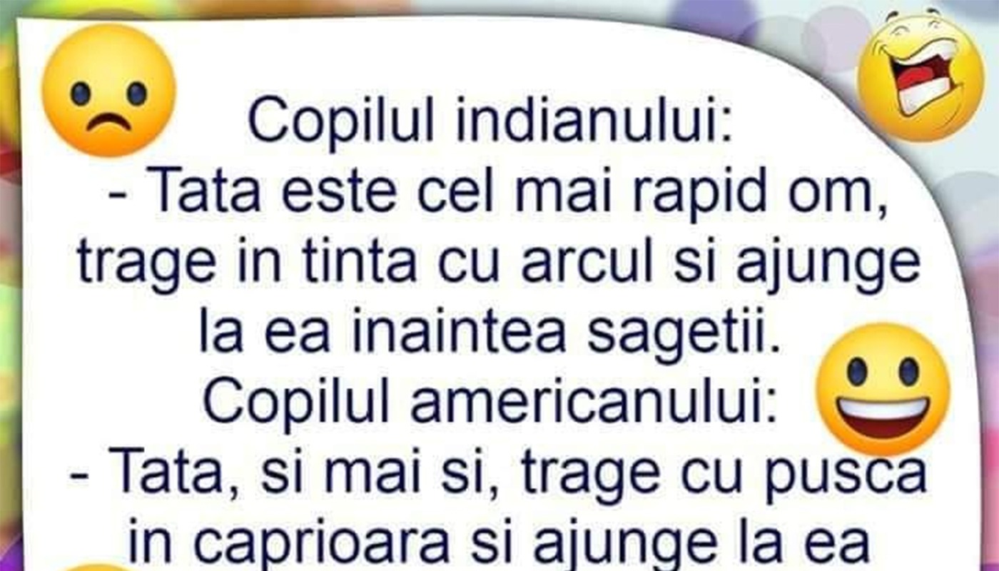 BANCUL ZILEI | "Tata trage la țintă cu arcul și ajunge la ea înaintea săgeții"