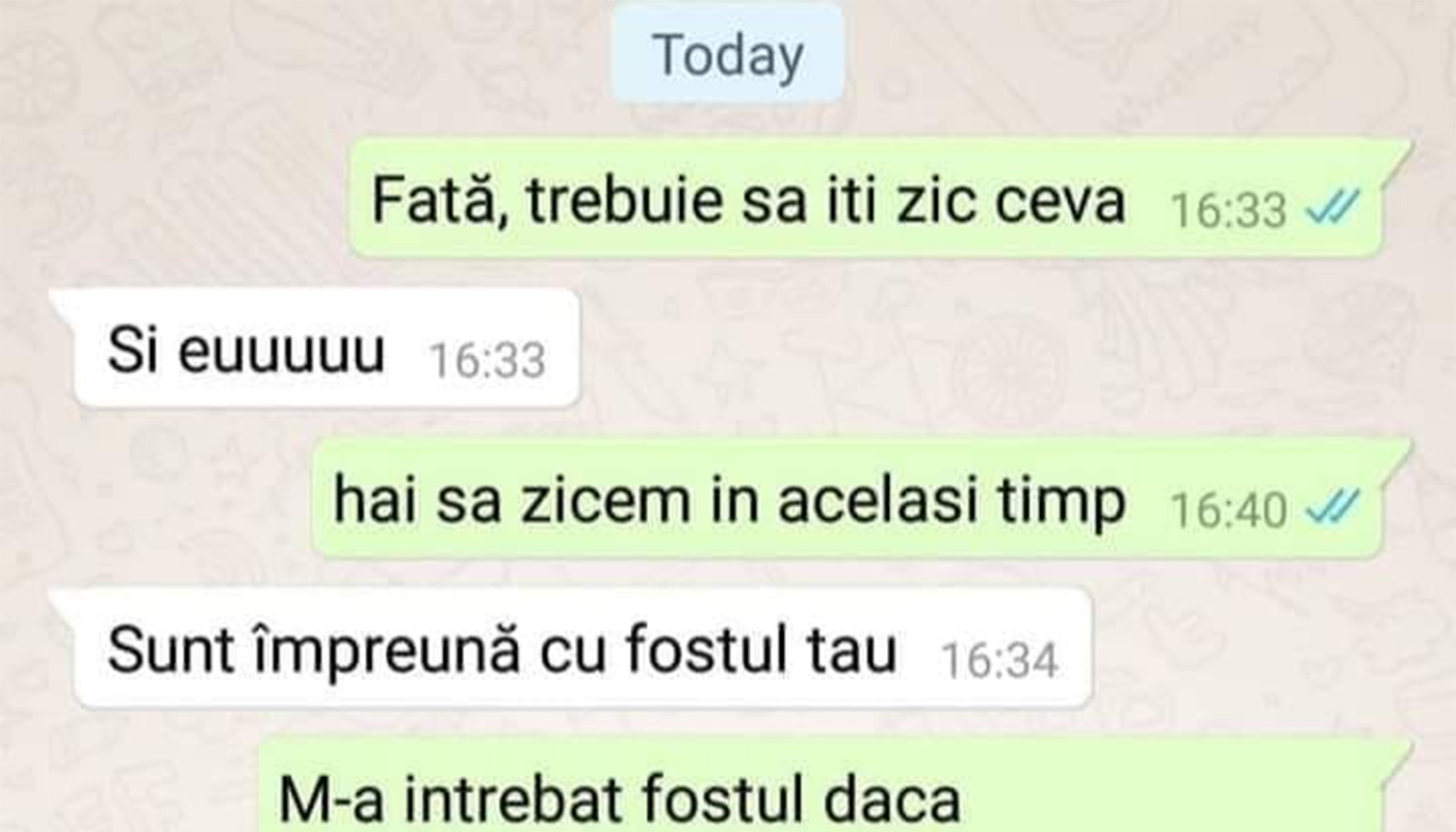 Bancul de weekend | "Fată, trebuie să îți zic ceva"