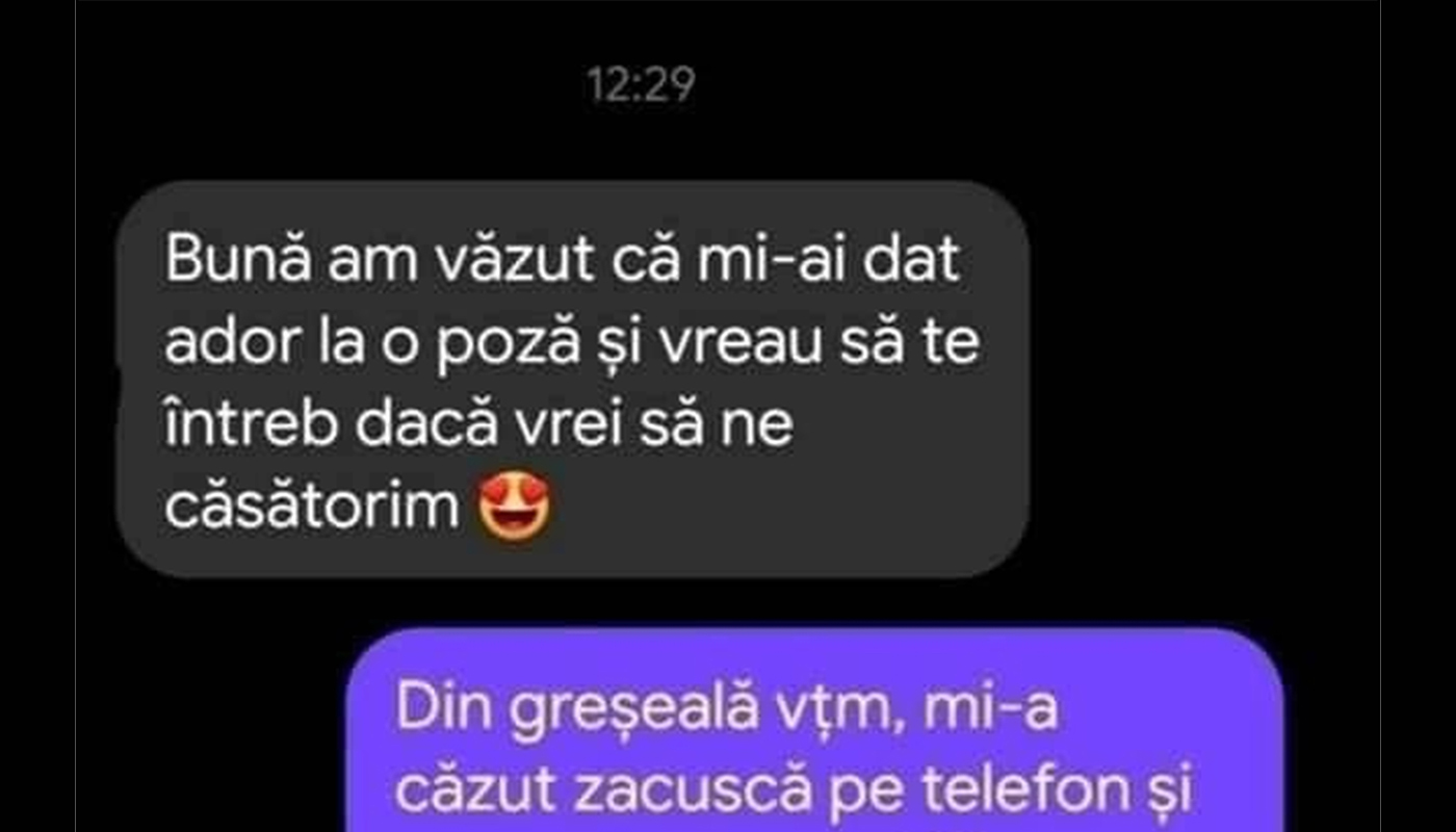 BANCUL ZILEI | "Bună, am văzut că mi-ai dat 'ador' la o poză. Vrei să ne căsătorim?"