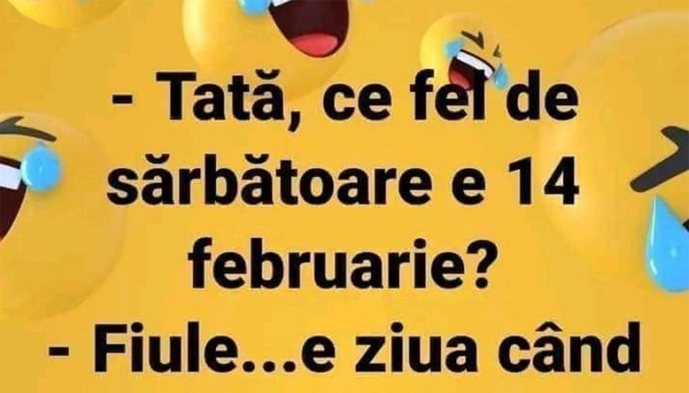 BANCUL ZILEI | "Tată, ce fel de sărbătoare este pe 14 februarie?"