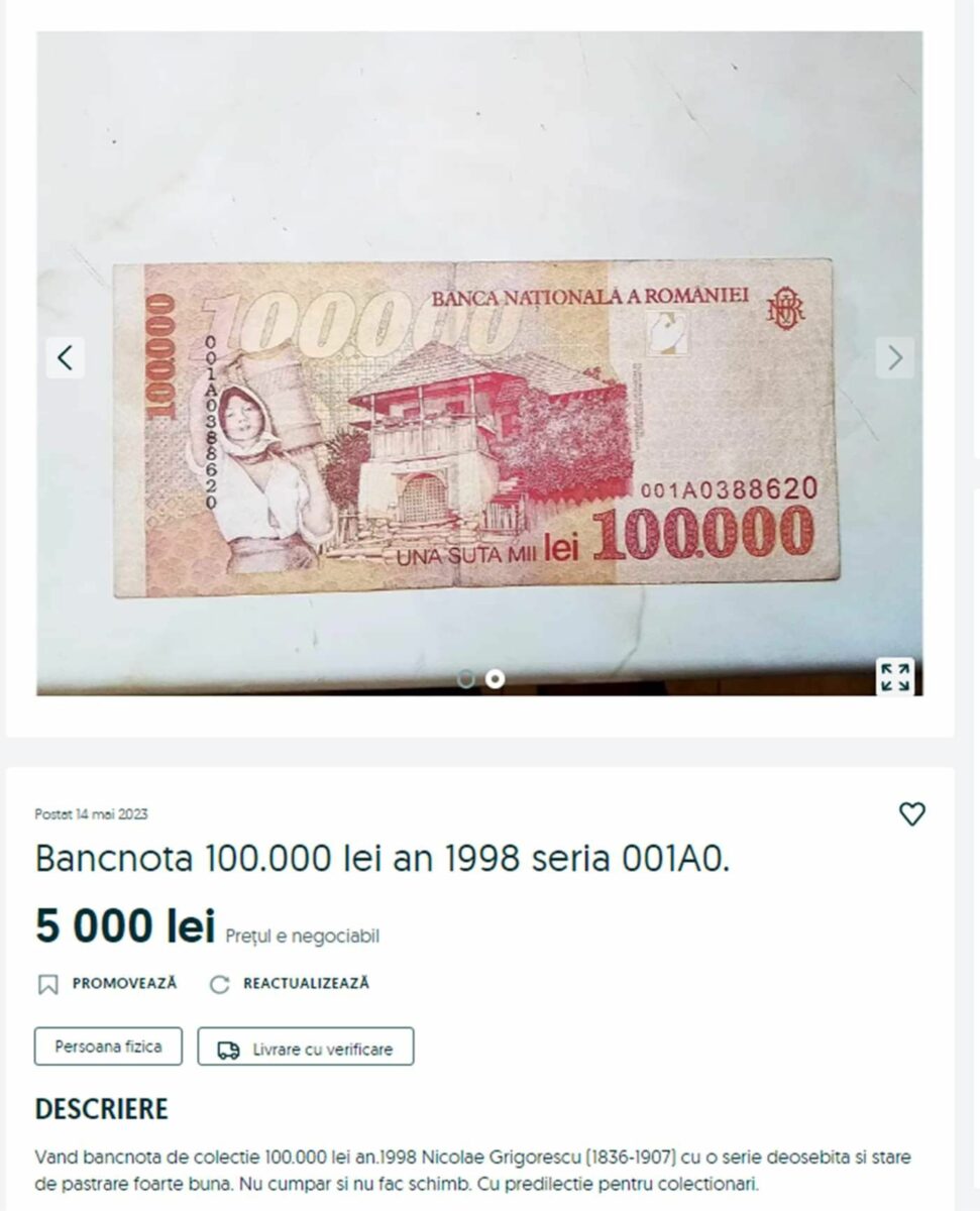 O ai cumva pe acasă? Cu ce sumă uriașă de bani se vinde această bancnotă de 100.000 lei din anul ...
