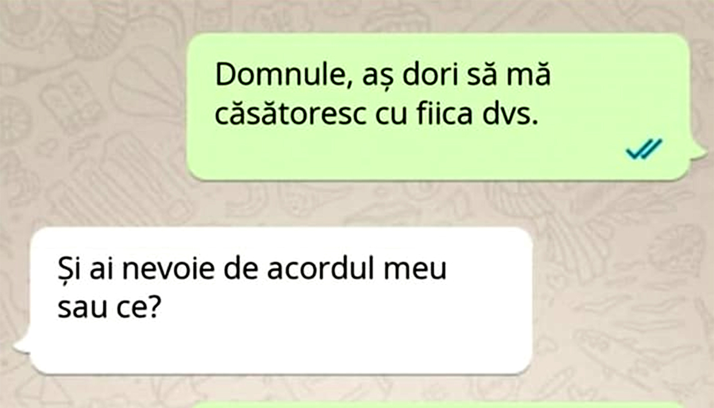 BANC | "Domnule, aș dori să mă căsătoresc cu fiica dumneavoastră"