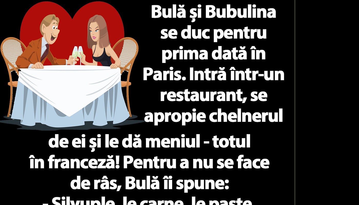 BANC | Bulă și Bubulina, la un restaurant din Paris