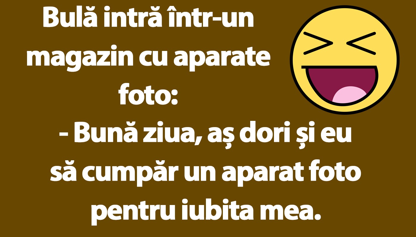 BANC | Bulă intră într-un magazin cu aparate foto