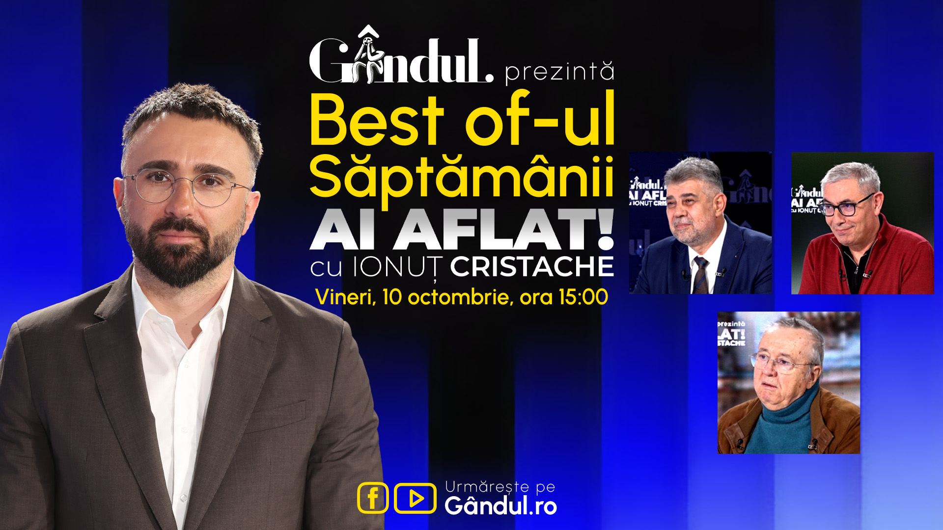 Gândul prezintă Best Of Ai aflat! Cu Ionuț Cristache - vineri, 10 ...