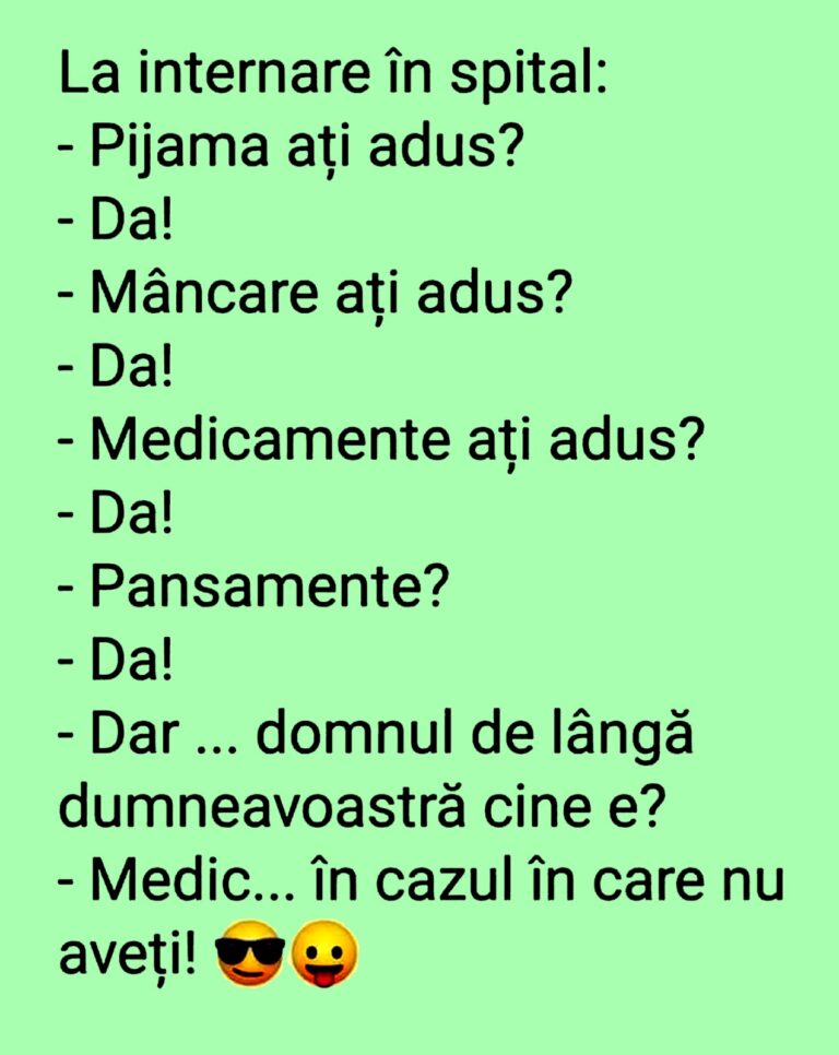 BANC | La internare în spital: "Pijama ați adus?"